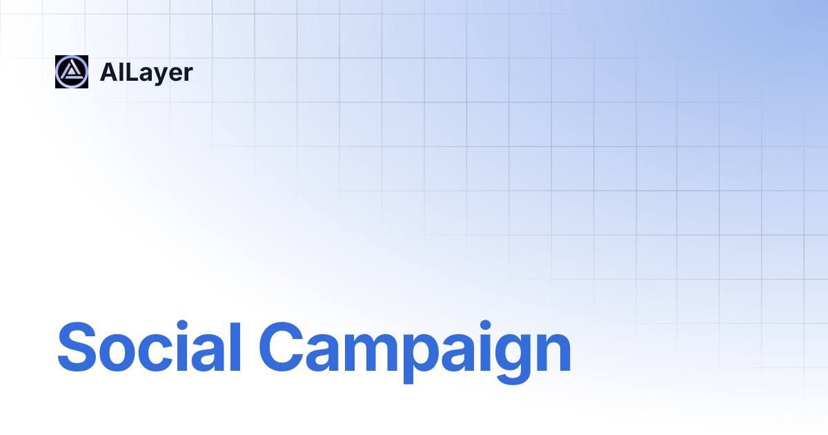 Social Campaign | AILayer