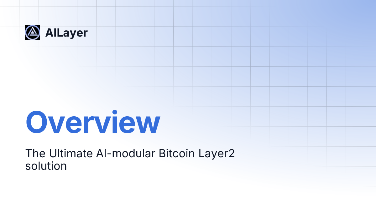 Overview | AILayer